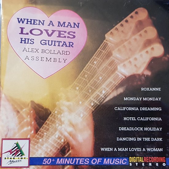 When A Man Loves His Guitar, Alex Bollard Assembly | CD (album ...