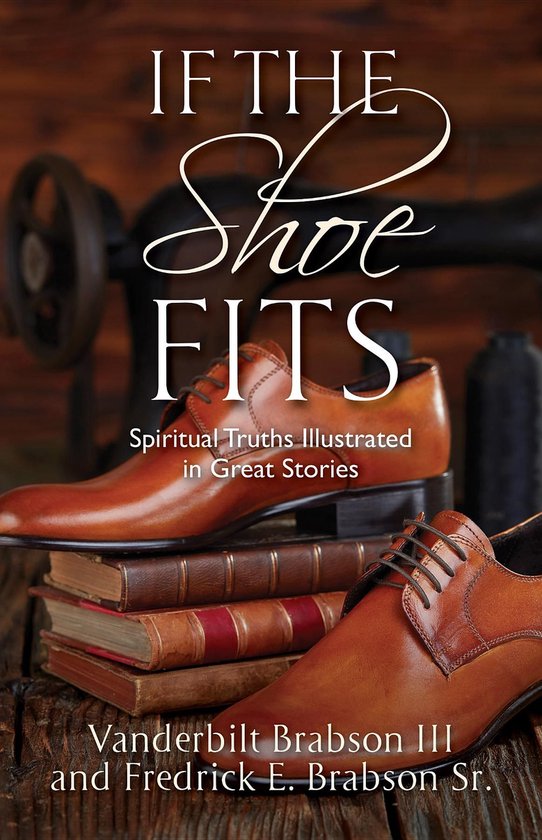 If the Shoe Fits (ebook), Vanderbilt Brabson | 9780982842775 | Boeken | bol