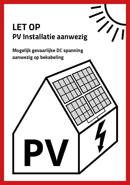 PV Sticker NEN1010 - LET OP: PV installatie aanwezig - 5 STUKS | bol