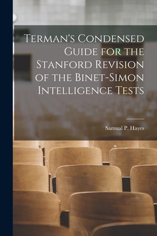 Terman's Condensed Guide for the Stanford Revision of the Binet-Simon ...