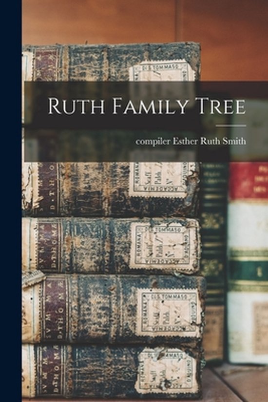 Ruth Family Tree | 9781014685308 | Boeken | bol