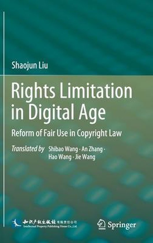 Rights Limitation in Digital Age | 9789811643798 | Shaojun Liu | Boeken ...