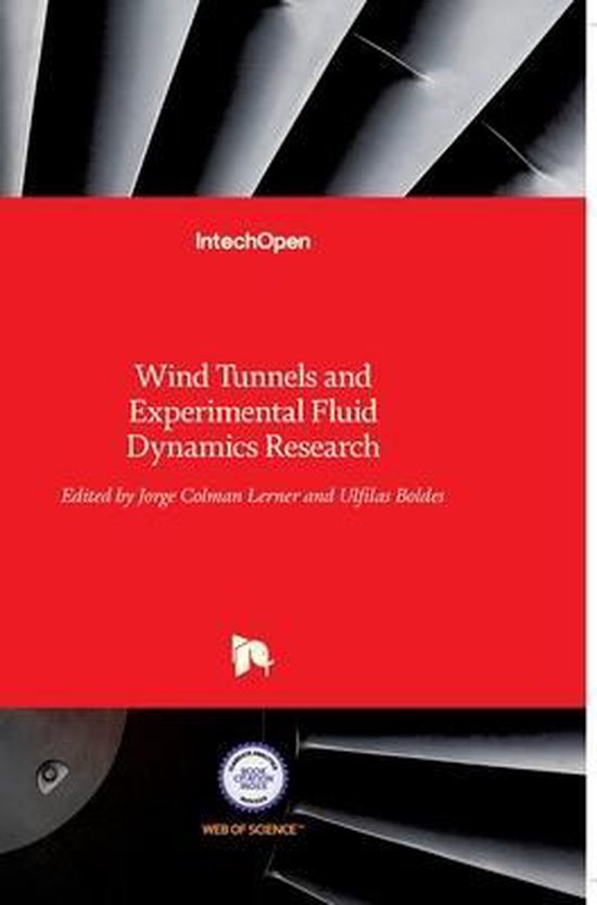 Wind Tunnels and Experimental Fluid Dynamics Research | 9789533076232 | JORGE COLMAN... | bol.com