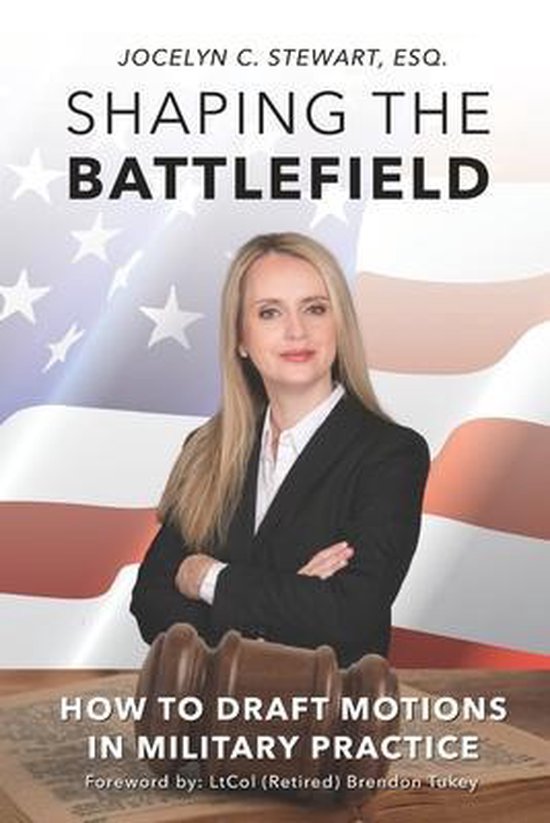 Shaping the Battlefield- Shaping The Battlefield | 9781732468269 ...