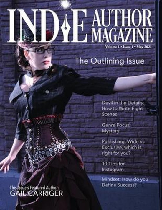 Indie Author Magazine Featuring Gail Carriger: Shortcut Strategies for ...
