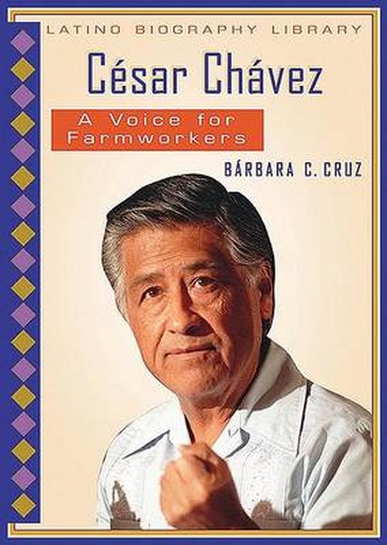 Cesar Chavez | 9780766024892 | Barbara C Cruz | Boeken | bol