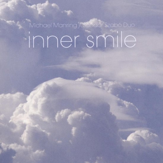 Michael Manring & Sándor Szabó - Inner Smile (CD), Michael Manring ...