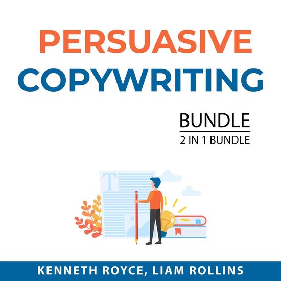 Persuasive Copywriting Bundle, 2 in 1 Bundle: Boost Writing and How to ...