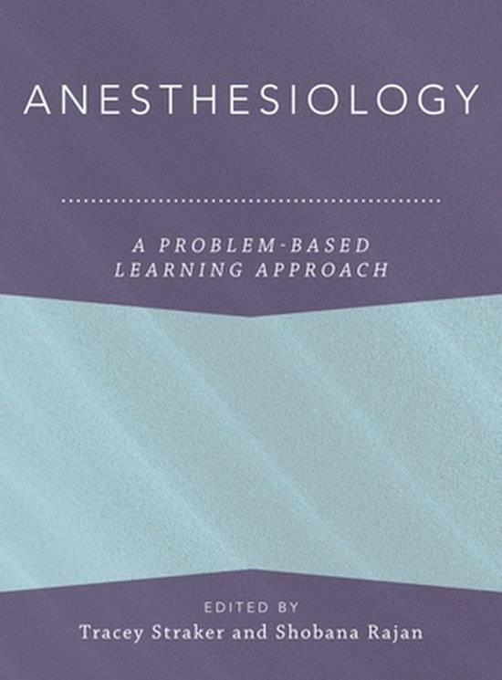 Anesthesiology: A Problem-Based Learning Approach | 9780190850692 ...