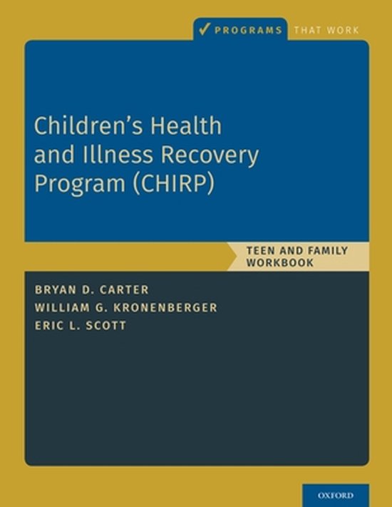 Children's Health and Illness Recovery Program (CHIRP) | 9780190070472 ...