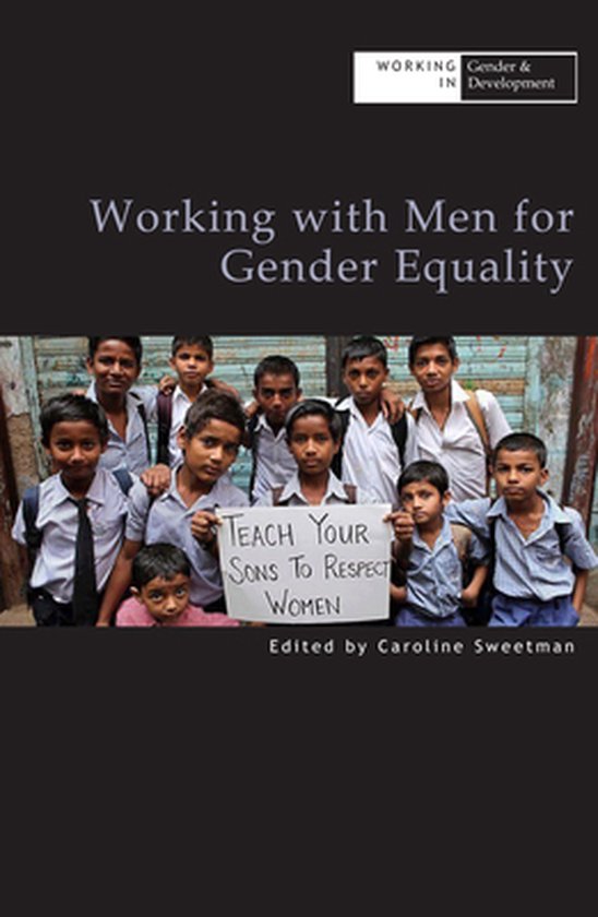 Working in Gender & Development- Working with Men for Gender Equality ...