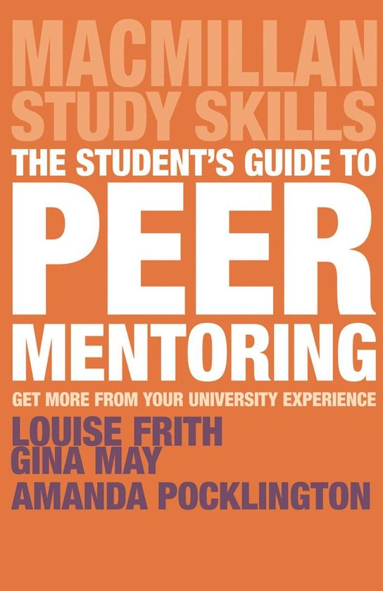 Bloomsbury Study Skills - The Student's Guide to Peer Mentoring (ebook ...