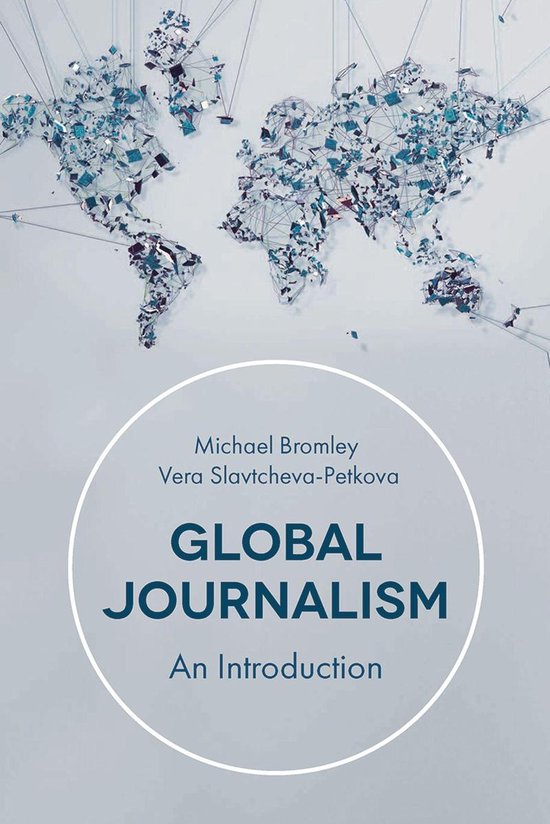Global Journalism (ebook), Vera Slavtcheva-Petkova | 9781350306547 ...