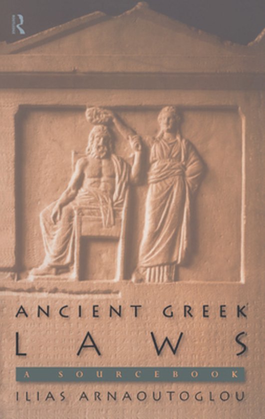 Routledge Sourcebooks for the Ancient World - Ancient Greek Laws (ebook ...