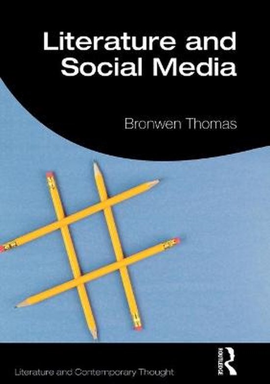 Literature and Social Media | 9780415789097 | Bronwen Thomas | Boeken ...