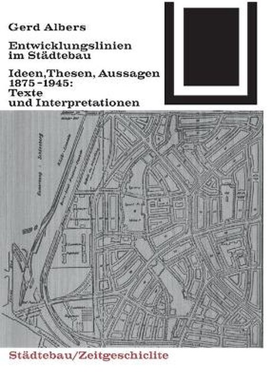 Entwicklungslinien im Stadtebau, Gerd Albers | 9783035600490 | Boeken ...