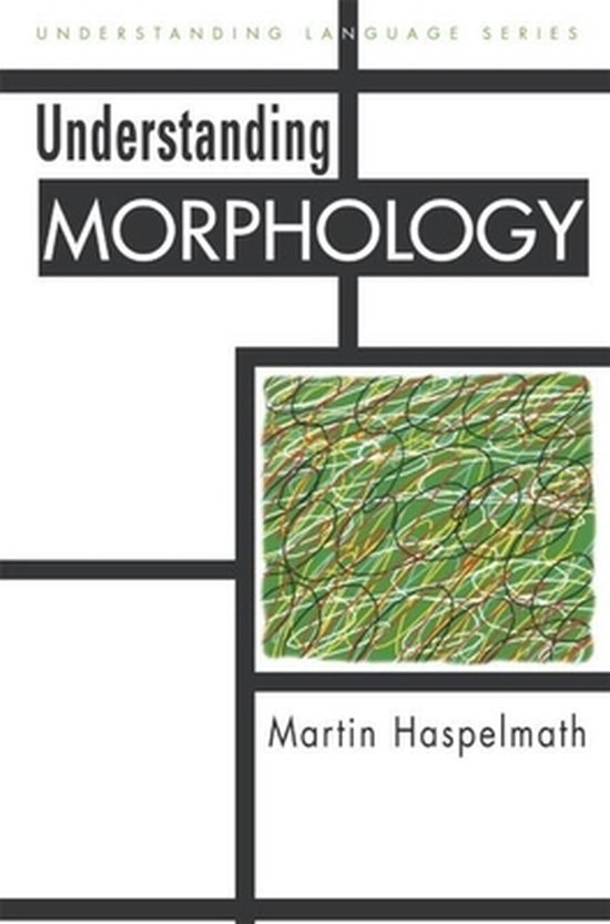 Understanding Morphology | 9780340760260 | Martin Hasplemath | Boeken | bol.com