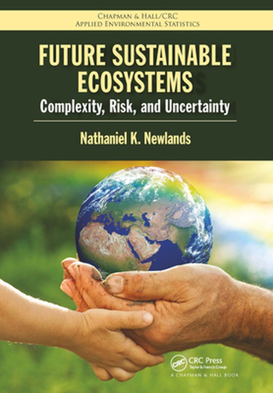 Future Sustainable Ecosystems | 9781032242422 | Nathaniel K Newlands | Boeken | bol.com