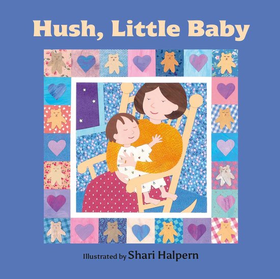 Hush, Little Baby, Shari Halpern | 9780735842335 | Boeken | bol.com