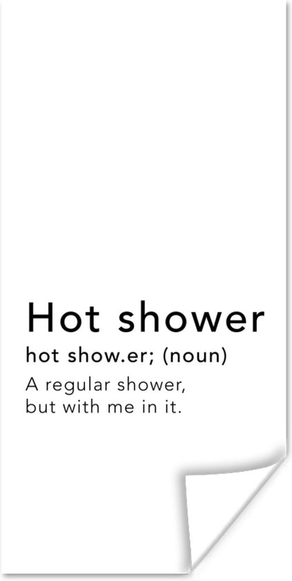 Poster Spreuken - Quotes - A regular shower but with me in it - Hot ...