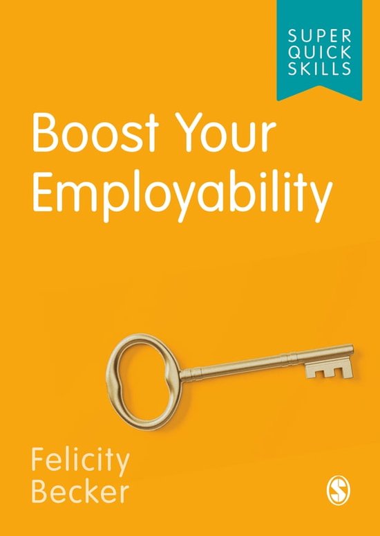 Super Quick Skills - Boost Your Employability (ebook), Becker, Felicity ...
