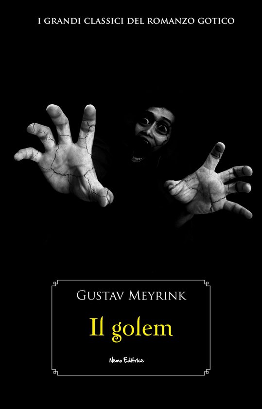 I grandi classici del romanzo gotico - Il golem (ebook), Gustav Meyrink ...