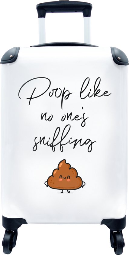 MuchoWow® Koffer - Spreuken - Quotes - Poop like no one's sniffing ...
