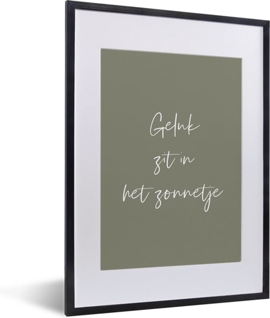 Fotolijst Incl Poster Tekst Geluk Zit In Het Zonnetje Zon