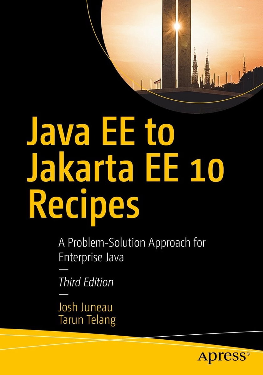Java EE to Jakarta EE 10 Recipes (ebook), Josh Juneau | 9781484280799 | Boeken | bol