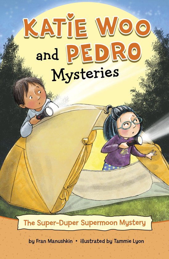 Katie Woo and Pedro Mysteries - The Super-Duper Supermoon Mystery ...