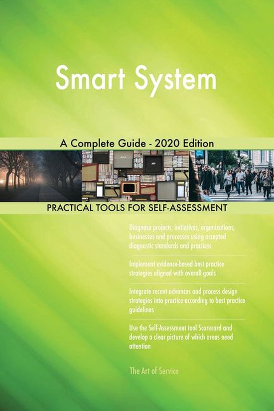 Smart System A Complete Guide - 2020 Edition (ebook), Gerardus Blokdyk | 9781867454182... | bol.com