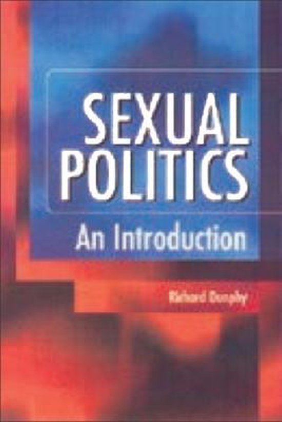 Sexual Politics, Richard Dunphy | 9780748612475 | Boeken | bol.com