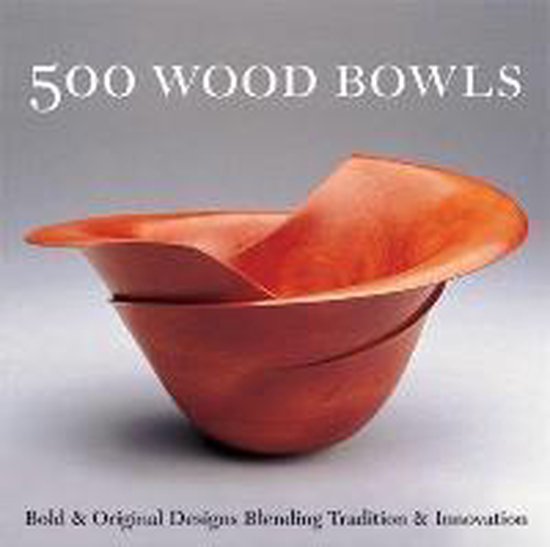 500 Wood Bowls, Katherine D Aimone | 9781579904838 | Boeken | bol