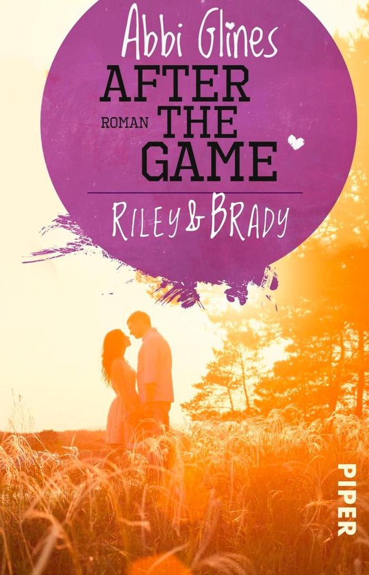Field Party 3 - After the Game – Riley und Brady (ebook), Abbi Glines ...