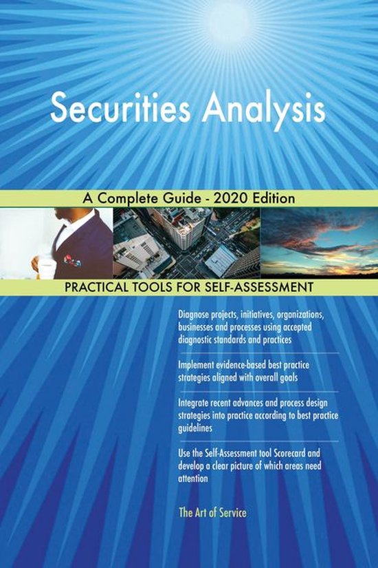 Securities Analysis A Complete Guide - 2020 Edition (ebook), Gerardus Blokdyk |... | bol.com