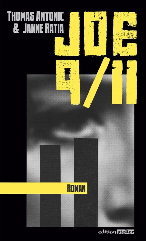 Joe 9/11 (ebook), Thomas Antonic | 9783903005648 | Boeken | bol.com