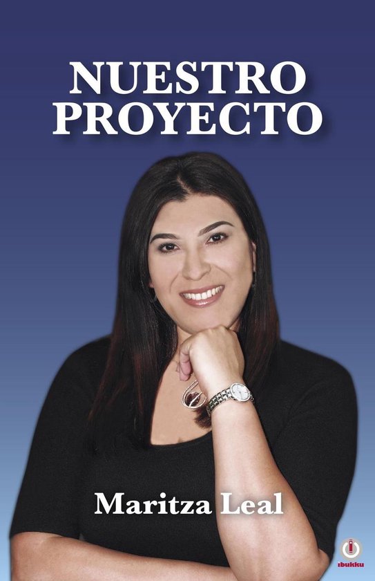 Nuestro proyecto (ebook), Maritza Leal | 9781640865648 | Boeken | bol.com