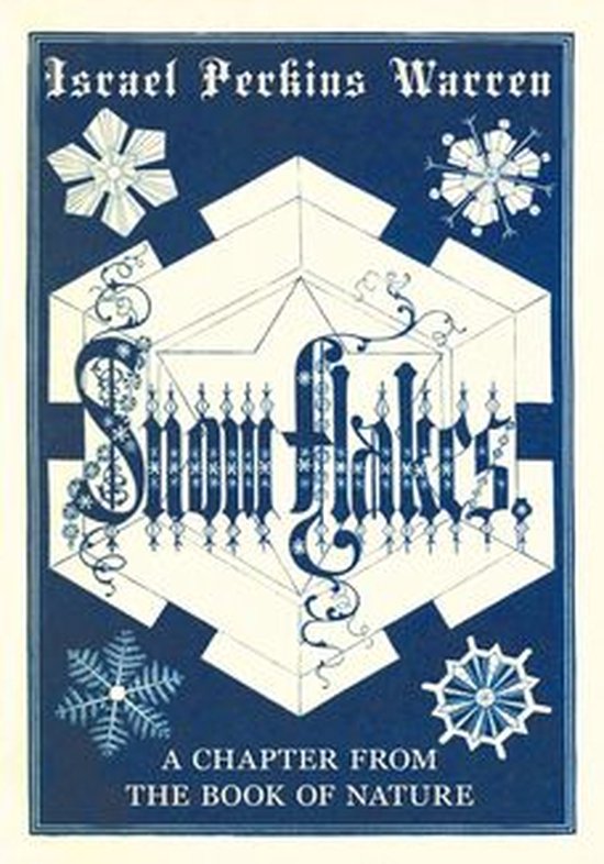 Snow-Flakes (ebook), Israel Perkins Warren | 9781528784641 | Boeken | bol
