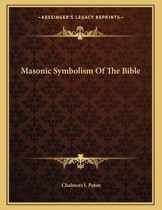 Masonic Symbolism of the Bible | 9781163048672 | Boeken | bol.com