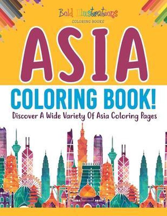 Asia Coloring Book! Discover A Wide Variety Of Asia Coloring Pages ...