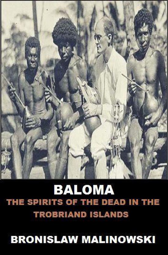 Baloma (ebook), Bronislaw Malinowski | 1230003996515 | Boeken | bol.com