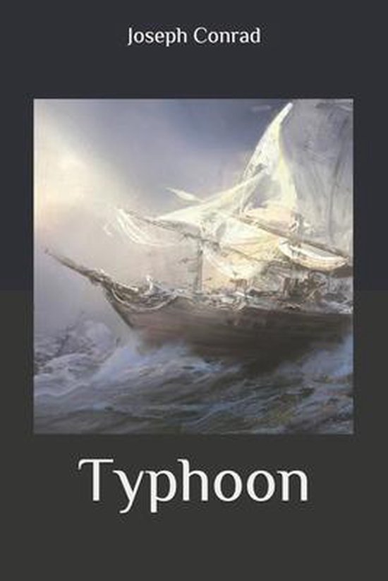 Typhoon, Joseph Conrad | 9798654135742 | Boeken | bol.com