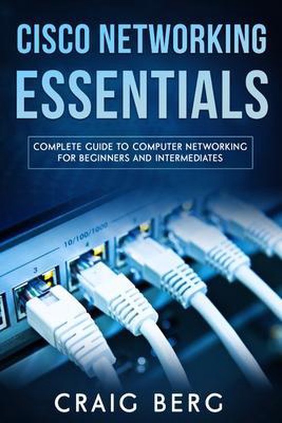 Code Tutorials- Cisco Networking Essentials | 9798654241658 | Craig Berg | Boeken | bol