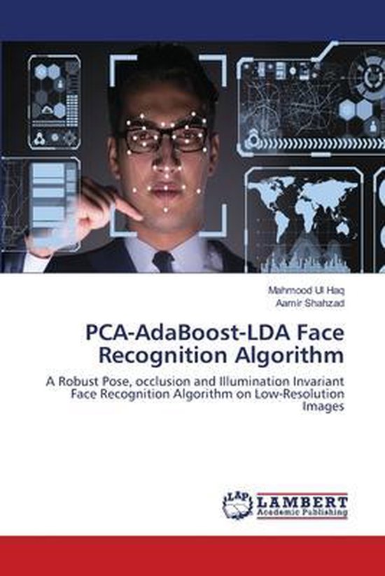 PCA-AdaBoost-LDA Face Recognition Algorithm | 9786202513470 | Mahmood Ul Haq | Boeken | bol