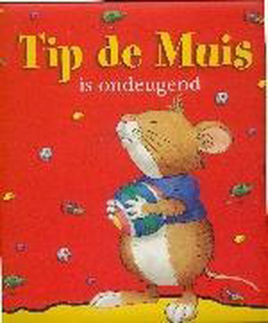 Tip de muis is ondeugend | 9789077091227 | Boeken | bol.com