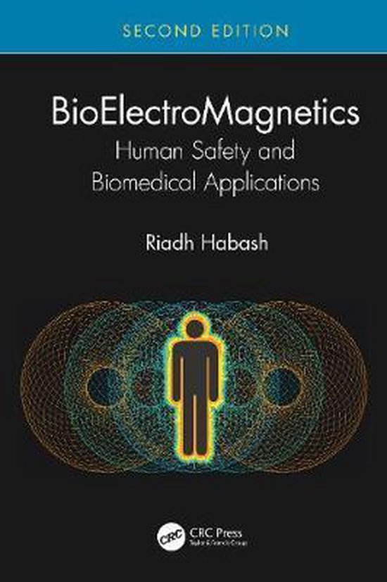 BioElectroMagnetics | 9781498779036 | Riadh Habash | Boeken | bol.com