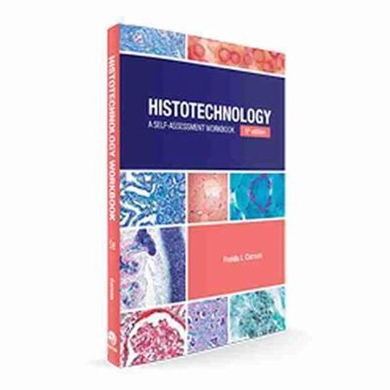 Histotechnology: A Self-Assessment Workbook | 9780891896807 | Freida L ...