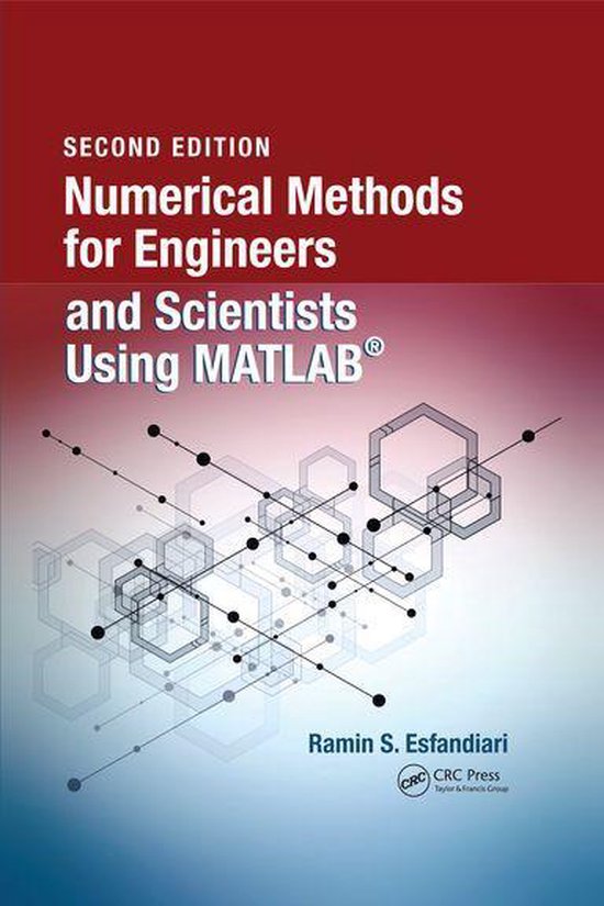 Numerical Methods for Engineers and Scientists Using MATLAB® (ebook ...