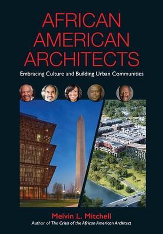 African American Architects, Melvin Mitchell | 9781734496000 | Boeken | bol.com