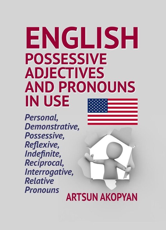 English Possessive Adjectives and Pronouns in Use: Personal ...
